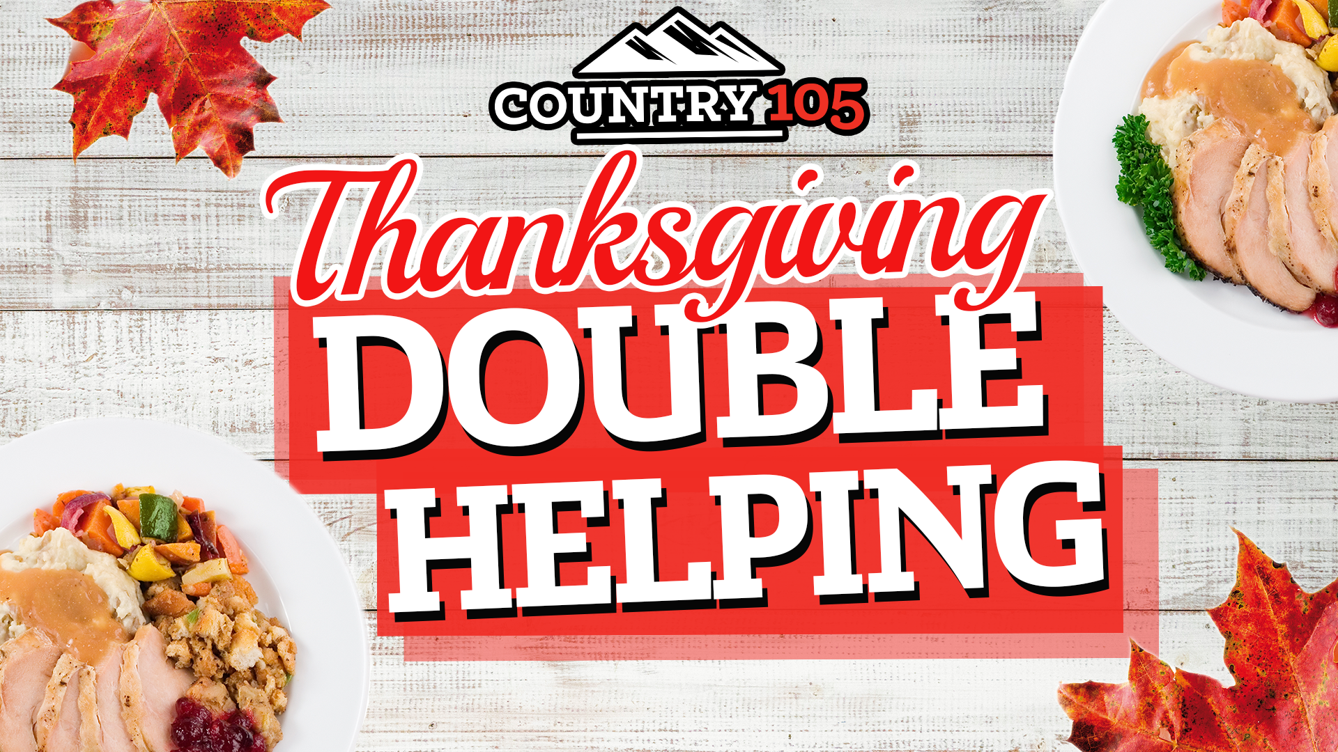 Country 105 | Double Helping Weekend