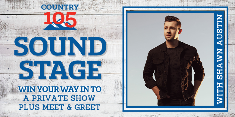 Sound Stage – Shawn Austin | Country 105