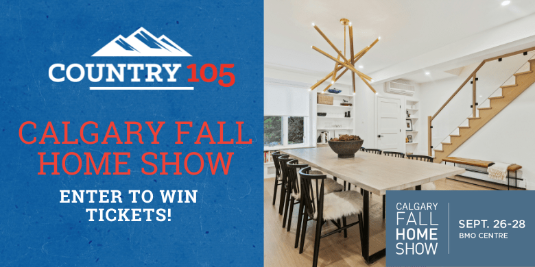 Calgary Fall Home Show 2025 | Country 105